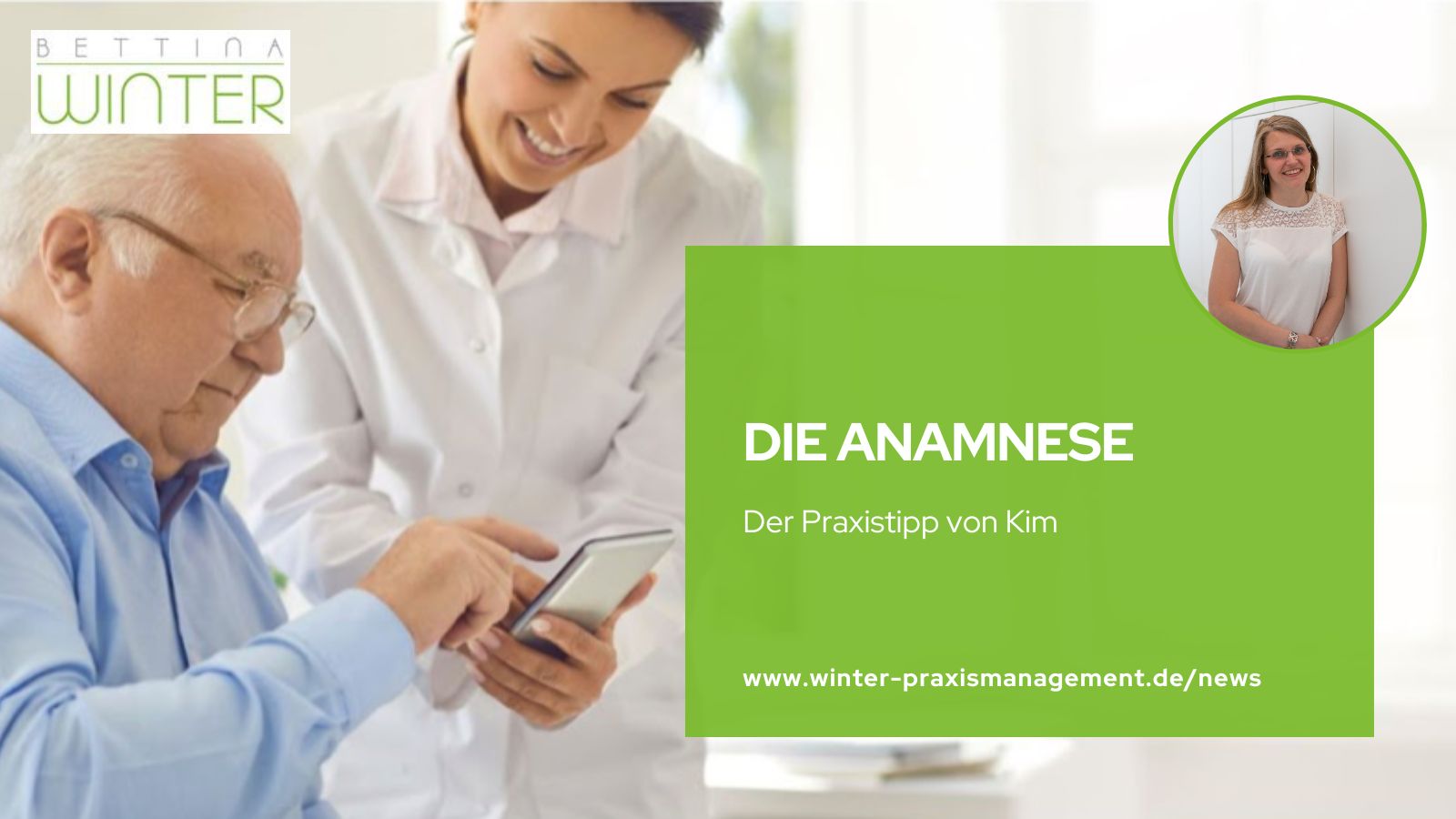 Die Anamnese – Der Praxistipp von Kim