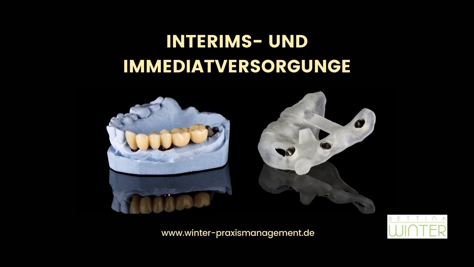 Interims- oder Immediatersatz - Winter-Praxismanagement